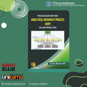 Penggunaan Metode Analytical Hierarchy Process (AHP) Dalam Penelitian ...